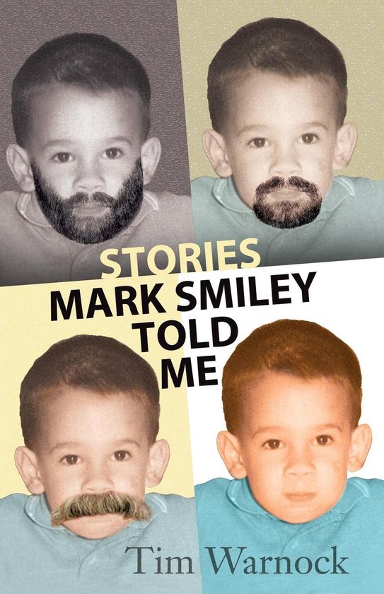 Stories Mark Smiley Told Me (ebook), Tim Warnock | 9781734901719 ...