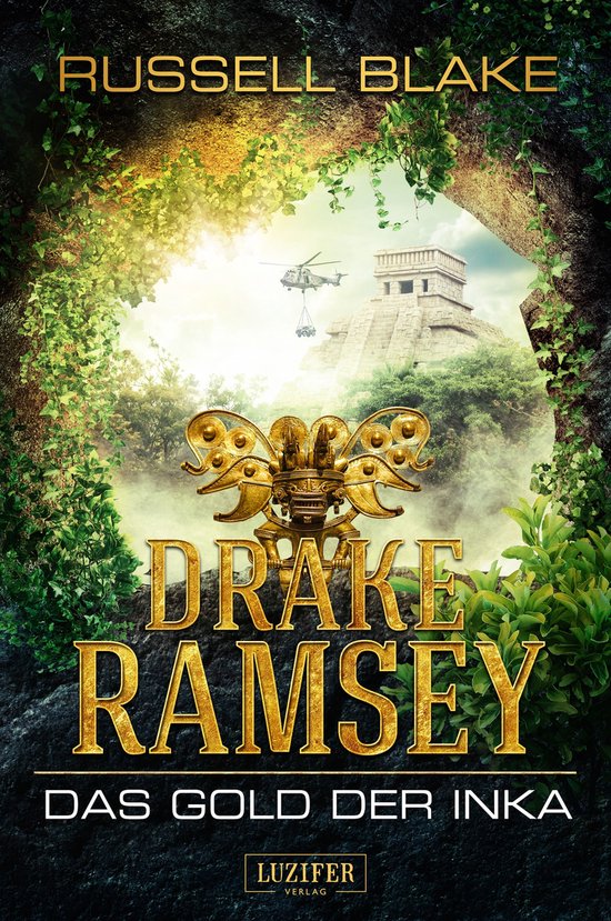 Drake Ramsey 1 - DAS GOLD DER INKA (Drake Ramsey) (ebook), Russell ...