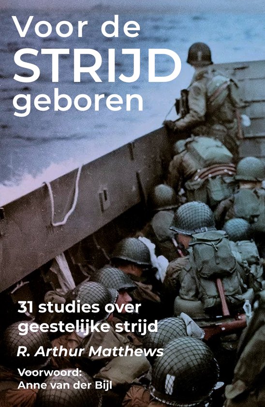 Voor de strijd geboren, R. Arthur Matthews | 9789083307428 | Boeken | bol