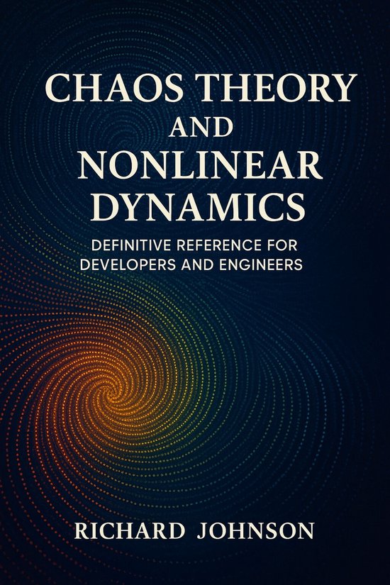 Chaos Theory and Nonlinear Dynamics (ebook), Richard Johnson ...