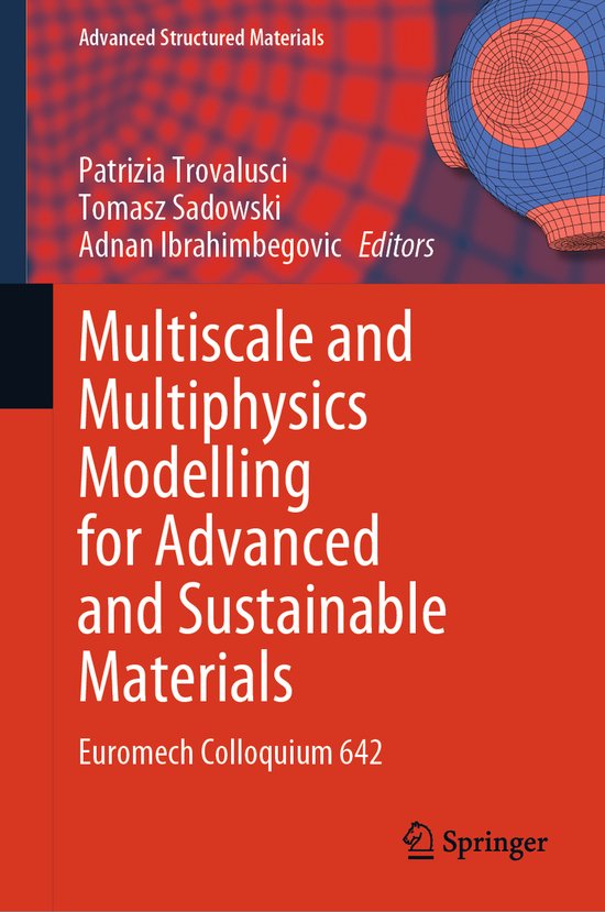 Advanced Structured Materials- Multiscale and Multiphysics Modelling for Advanced and... | bol
