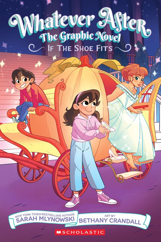 Whatever After 2 - If the Shoe Fits (Whatever After Graphic Novel #2 ...