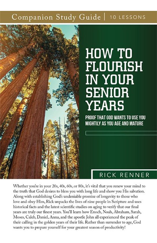 How To Flourish in Your Senior Years Study Guide (ebook), Rick Renner ...