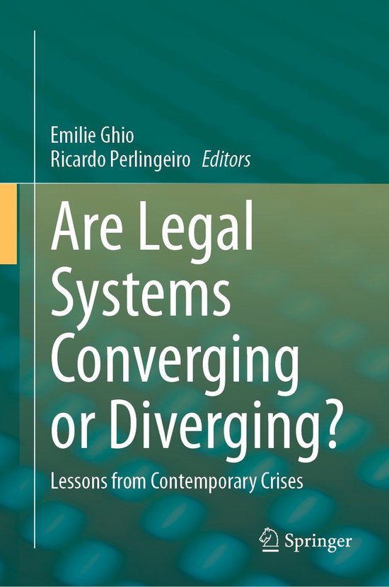 Are Legal Systems Converging or Diverging? | 9783031381799 | Emilie ...