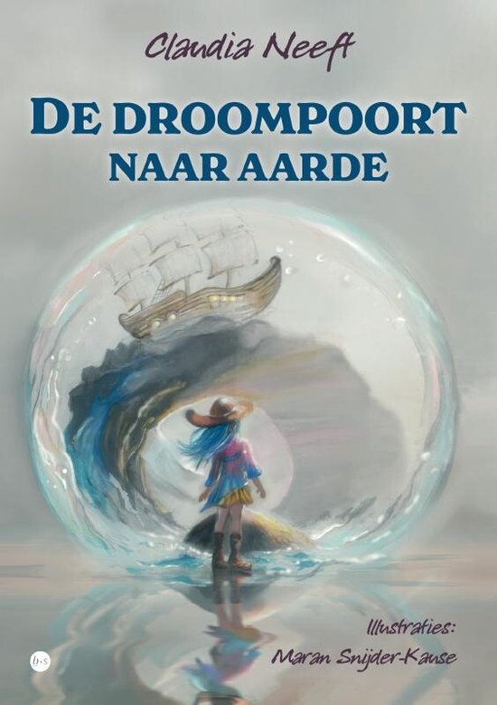 De Droompoort naar Aarde, Claudia Neeft | 9789465092157 | Boeken | bol