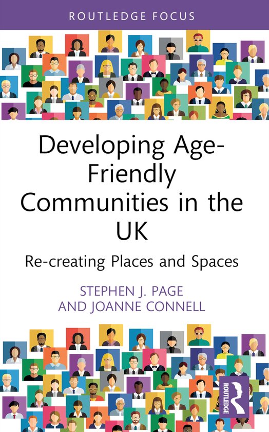 Developing Age-Friendly Communities in the UK, Stephen J. Page | 9781032334790 | Boeken | bol