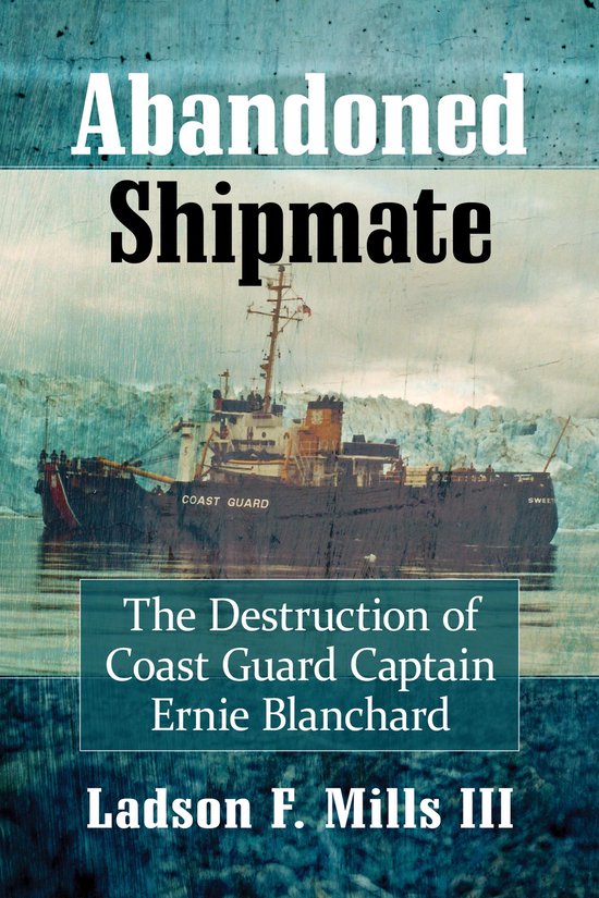 Abandoned Shipmate (ebook), Ladson Mills | 9781476634425 | Boeken | bol.com