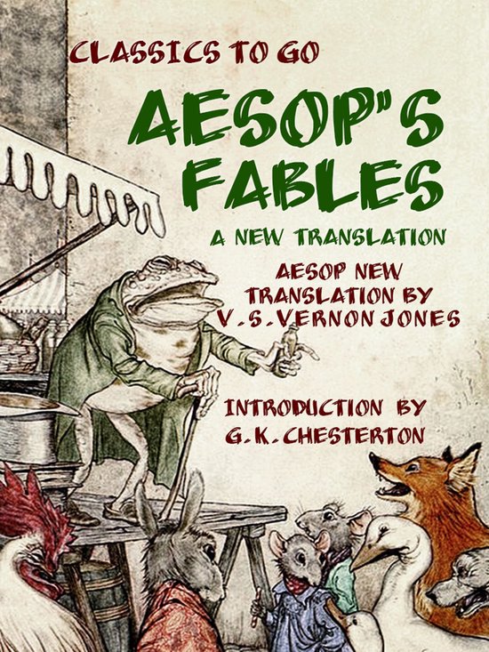 Classics To Go - Aesop's Fables A New Translation by V. S. Vernon Jones ...