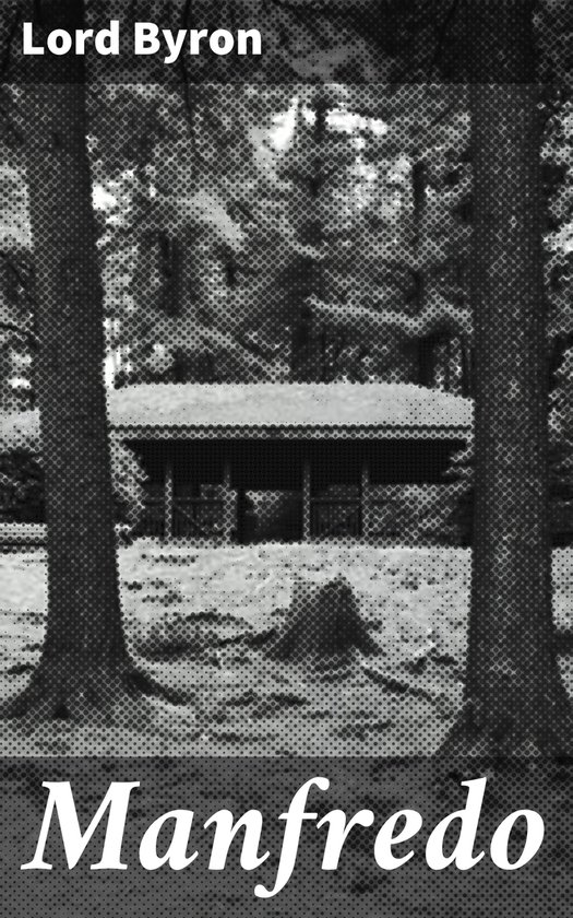 Manfredo (ebook), Lord Byron | 4057664144928 | Boeken | bol