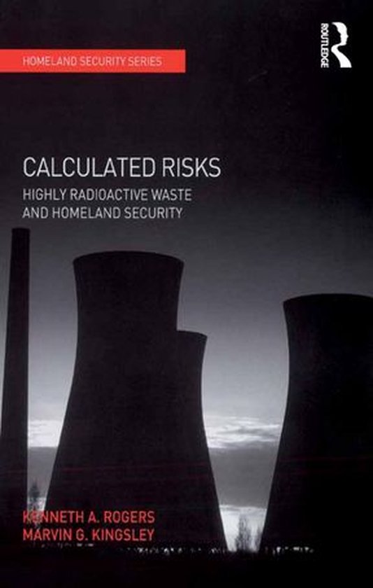 Homeland Security - Calculated Risks (ebook), Kenneth A. Rogers | 9781317170136 | Boeken | bol