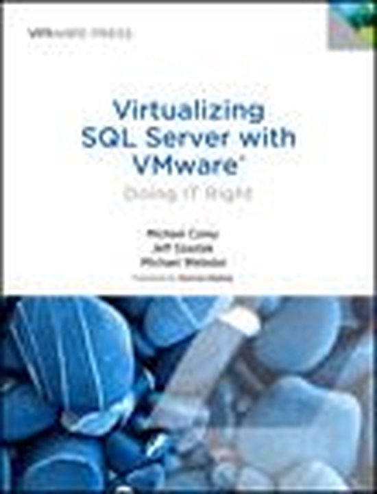 Virtualizing SQL Server with VMware (ebook), Michael Corey ...