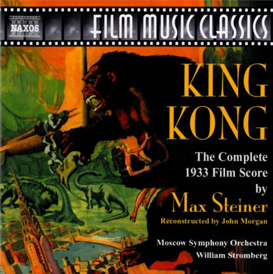 Moscow Symphony Orchestra, William Stromberg - Steiner: King Kong, The ...