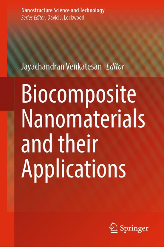 Nanostructure Science and Technology - Biocomposite Nanomaterials and their... | bol
