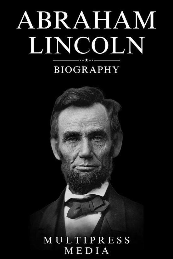 Abraham Lincoln biography (ebook), MultiPress Media | 9791223087756 ...