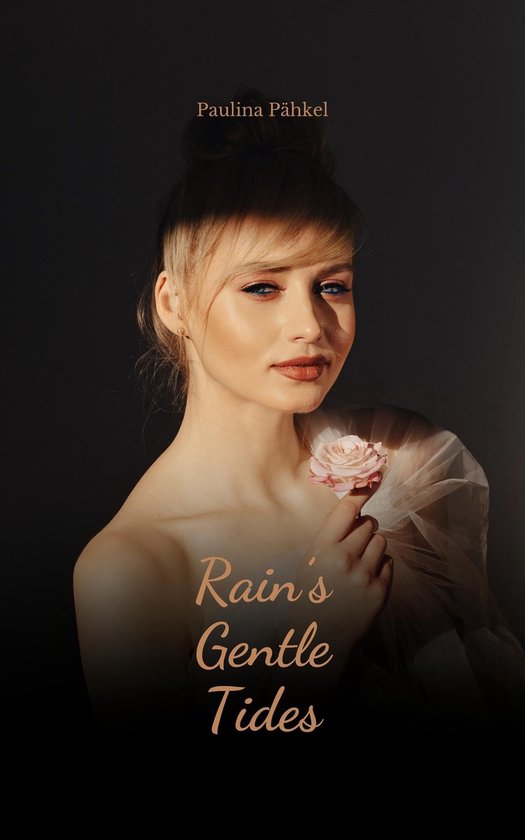 Rain's Gentle Tides (ebook), Paulina Pähkel | 9789908178844 | Boeken | bol