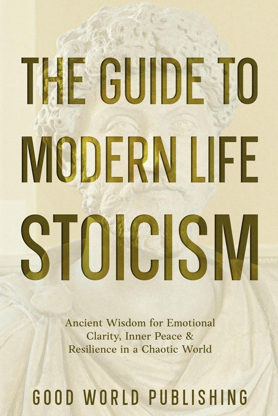 Inner Peace 2 - The Guide to Modern Life Stoicism (ebook), Good World ...