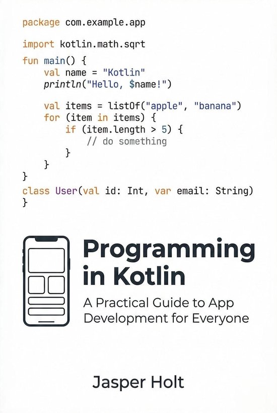 Programming in Kotlin: A Practical Guide to App Development for Everyone (ebook),... | bol