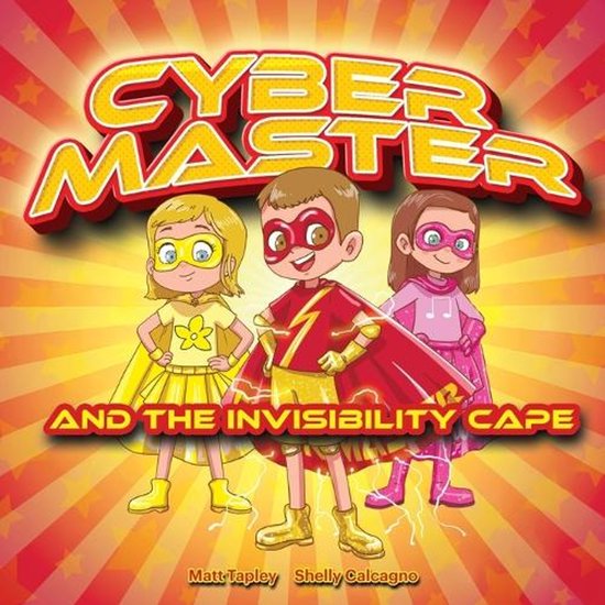 Cyber-Master and the Invisibility Cape, Shelly Calcagno | 9781486626205 | Boeken | bol
