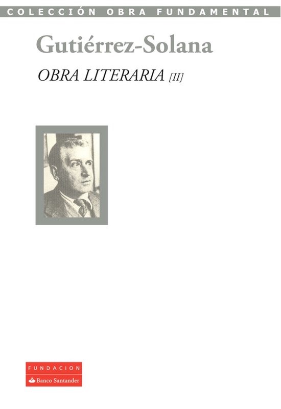 Obra literaria 2 - Obra literaria II (ebook), Jose Gutierrez-Solana ...