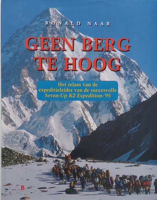 Geen berg te hoog, Ronald Naar | 9789024602988 | Boeken | bol