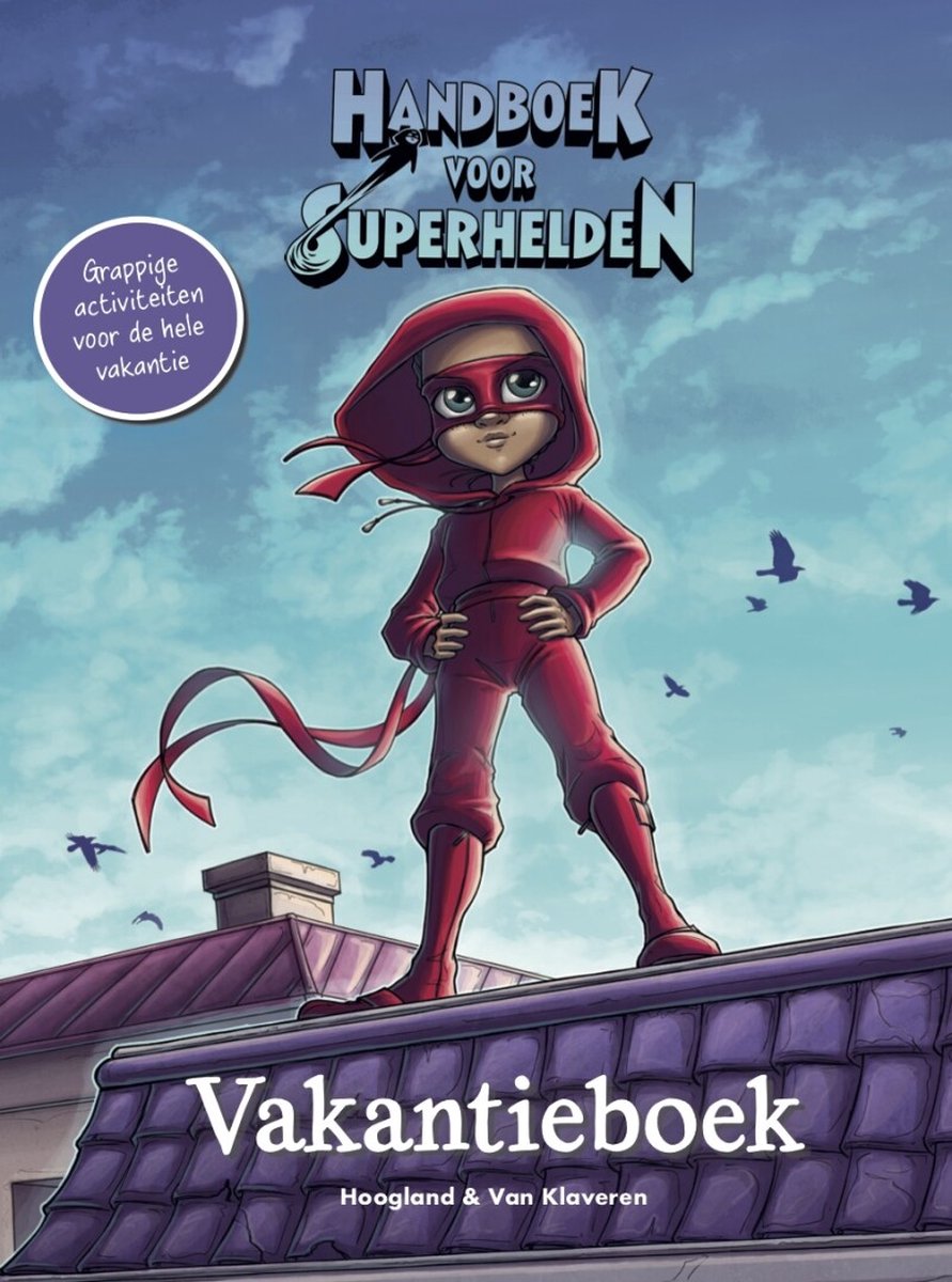 Handboek voor Superhelden - Vakantieboek, Elias Vahlund | 9789089673206 | Boeken | bol