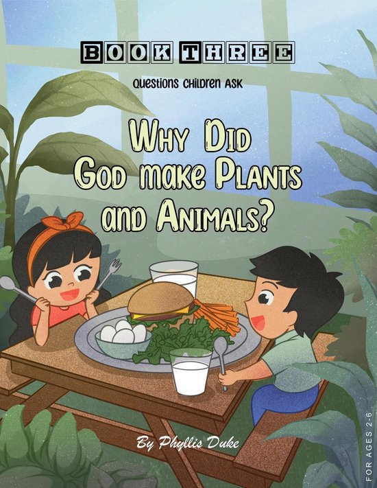 Why Did God Make Plants and Animals? (ebook), Phyllis Duke ...