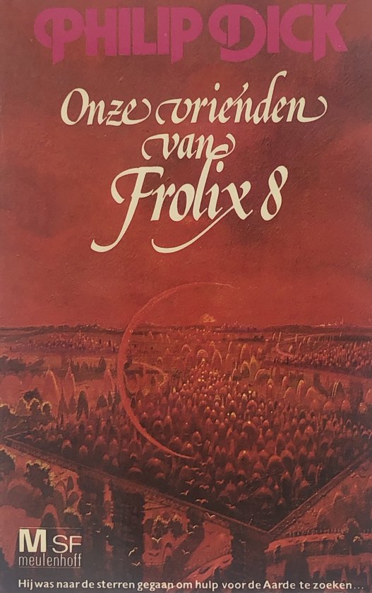 Onze vrienden van frolix 8, Philip Dick | 9789029008259 | Boeken | bol