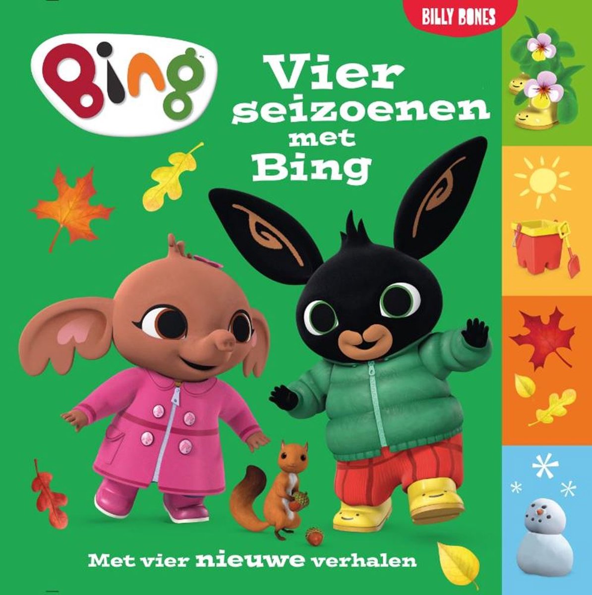 Billy Bones Vier seizoenen met Bing. 2+, Rebecca Gerlings ...