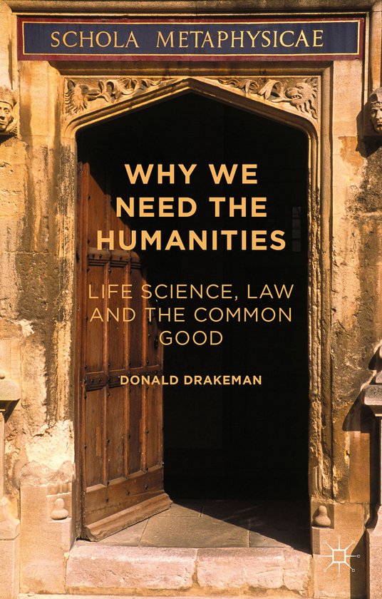 Why We Need The Humanities | 9781137497468 | Donald Drakeman | Boeken | bol