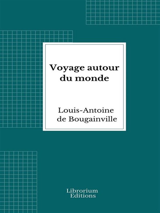Voyage autour du monde (ebook), Philippe Langenieux-Villard ...