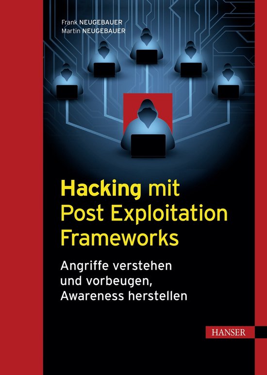 Hacking mit Post Exploitation Frameworks (ebook), Frank Neugebauer ...