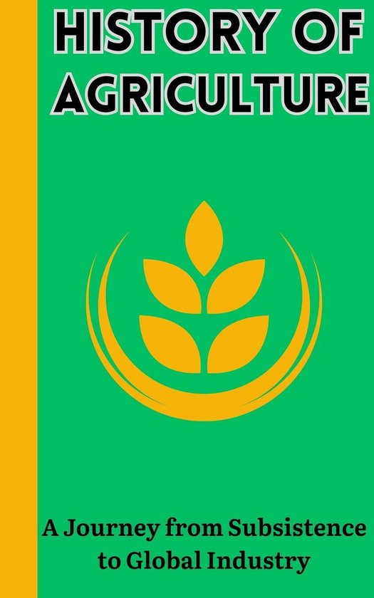 History of Agriculture (ebook), Ruchini Kaushalya | 9798215734094 ...