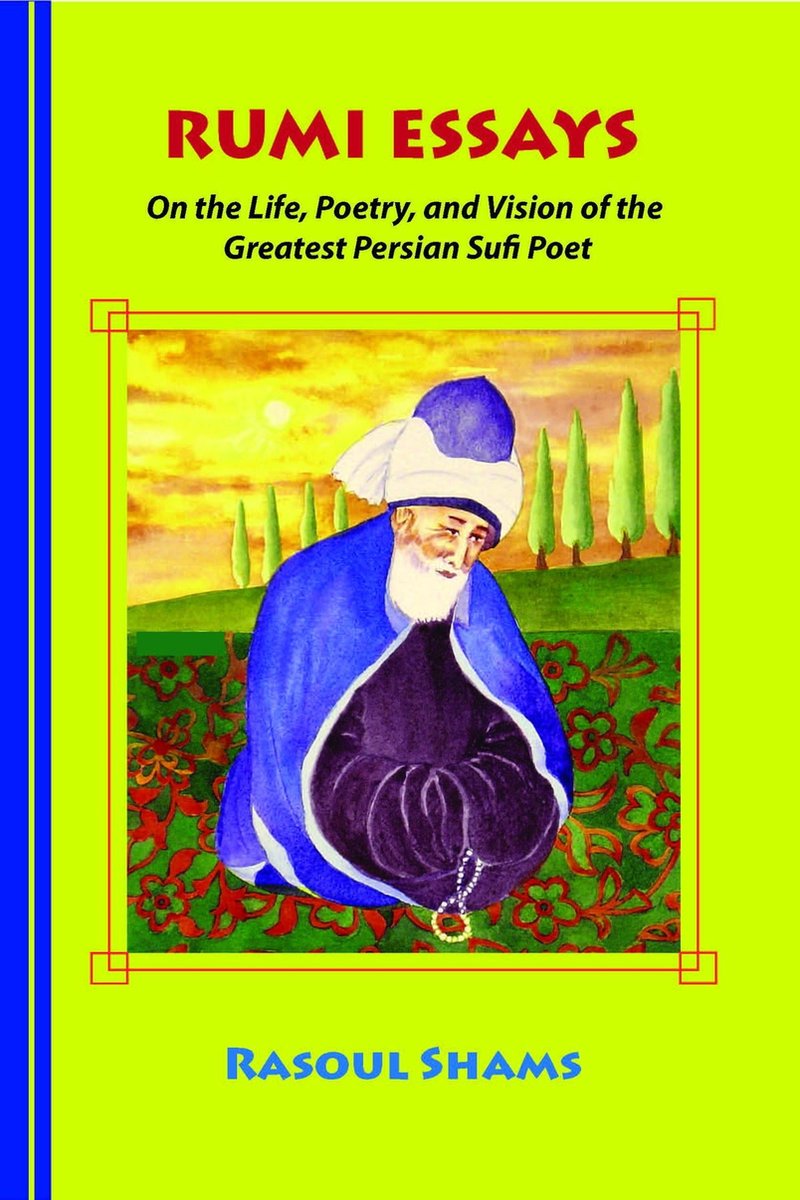 Rumi Essays (ebook), Rasoul Shams | 9780985056896 | Boeken | bol.com