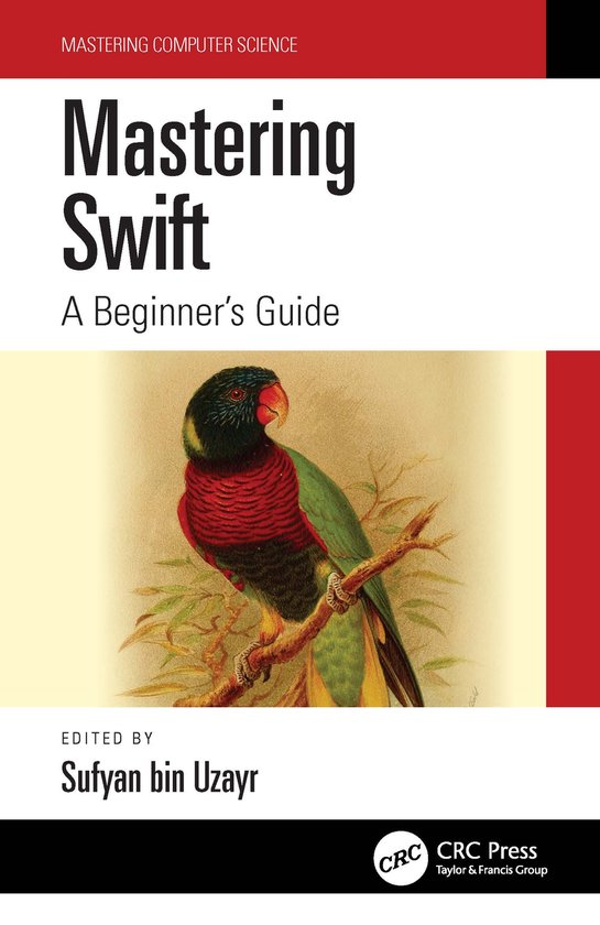 Mastering Computer Science- Mastering Swift | 9781032182612 | Sufyan ...
