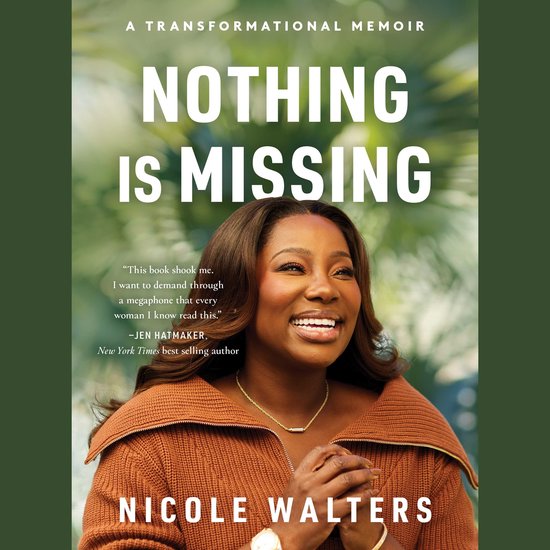 Nothing Is Missing (ebook), Nicole Walters | 9781797164540 | Boeken ...
