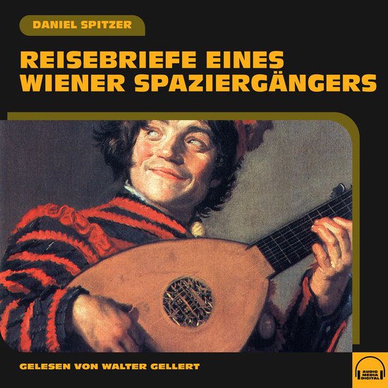 Reisebriefe eines Wiener Spaziergängers, Daniel Spitzer | 9783991559597 ...