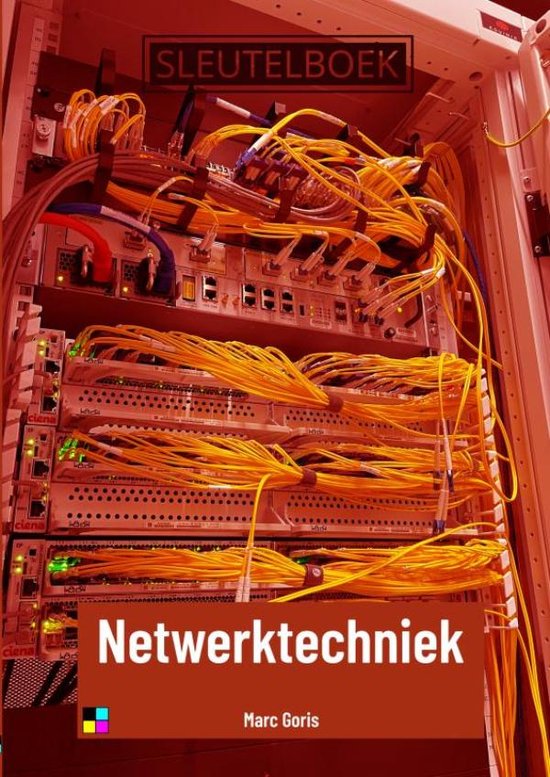 Sleutelboek Netwerktechniek (Kleur) | 9789464856620 | Marc Goris ...