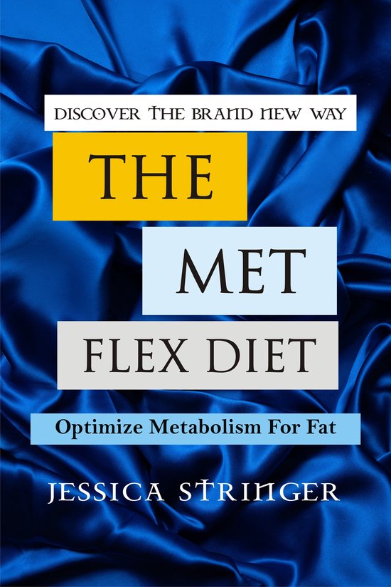 DISCOVER THE BRAND NEW THE MET FLEX DIET (ebook), Jessica Stringer ...