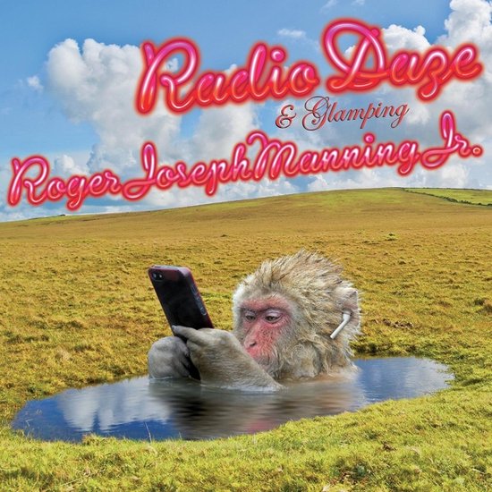Roger Joseph Manning Jr. - Radio Daze & Glamping (CD), Roger Joseph ...
