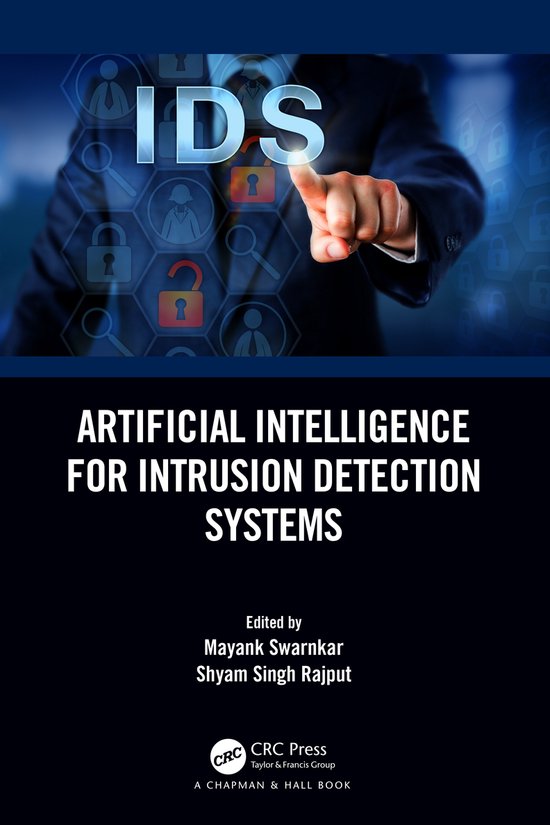 Artificial Intelligence for Intrusion Detection Systems | 9781032386652 ...