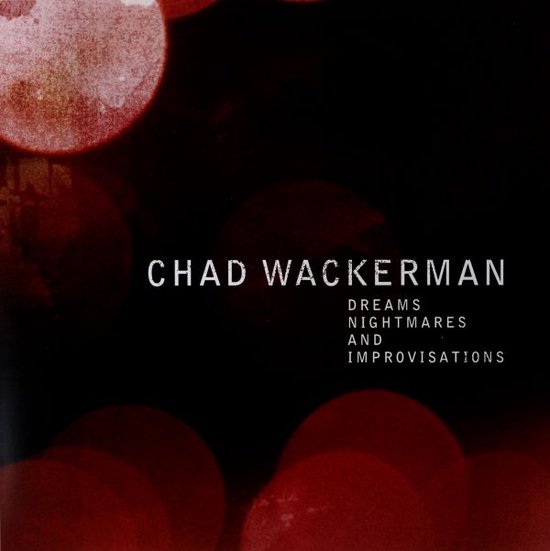 Chad Wackerman Trio: Dreams, Nightmares And Improvisations [Winyl ...