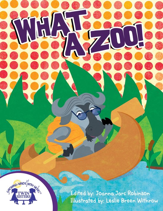 What A Zoo! (ebook), Joanna Jarc Robinson | 9781645805977 | Boeken ...
