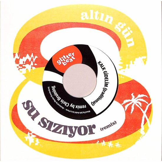 Altin Gun - Kalk Gidelim/ Su Siziyor (7" Vinyl Single), Altin Gun ...