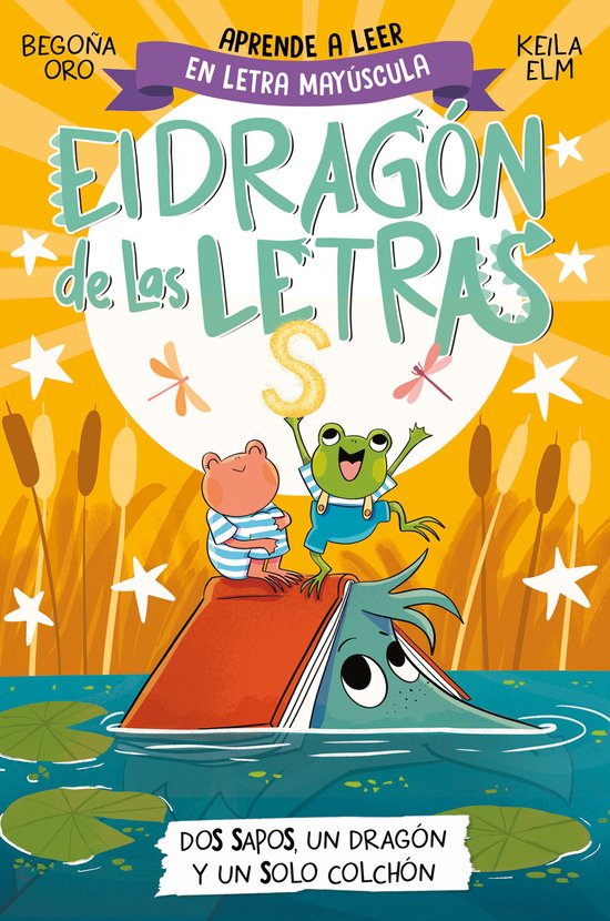 El dragón de las letras- PHONICS IN SPANISH-Dos sapos, un dragón y un ...