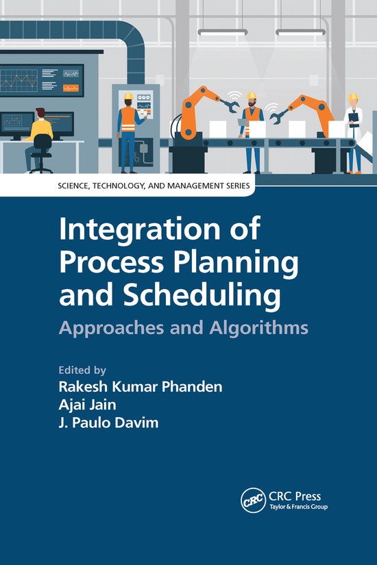 Science, Technology, and Management- Integration of Process Planning and Scheduling |... | bol