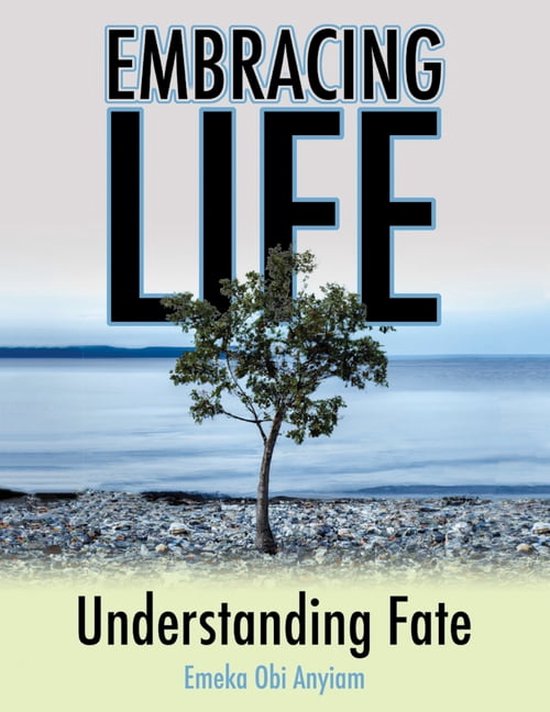 Embracing Life (ebook), Emeka Obi Anyiam | 9798385000555 | Boeken | bol.com