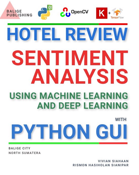HOTEL REVIEW: SENTIMENT ANALYSIS USING MACHINE LEARNING AND DEEP LEARNING WITH PYTHON... | bol