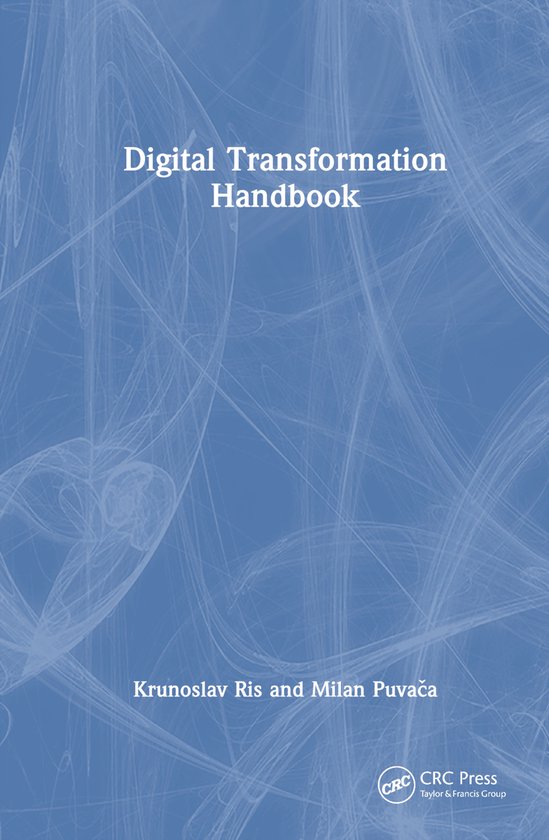 Digital Transformation Handbook | 9781032304519 | Krunoslav Ris ...