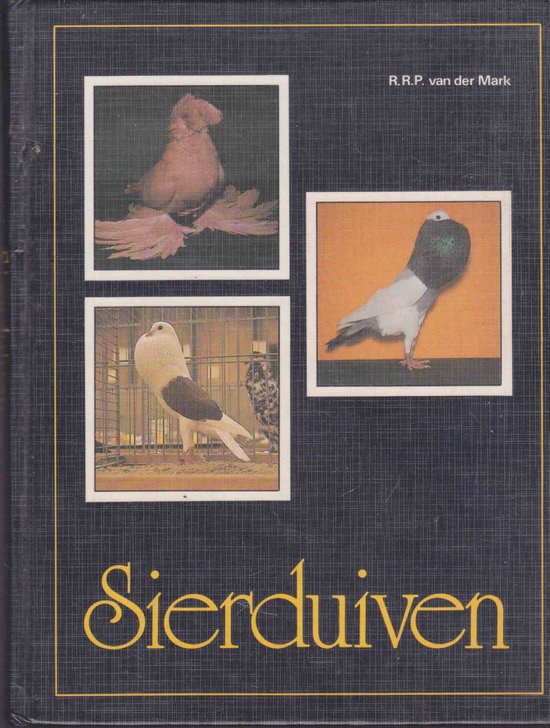 Sierduiven, R.R.P. van der Mark | 9789003955906 | Boeken | bol