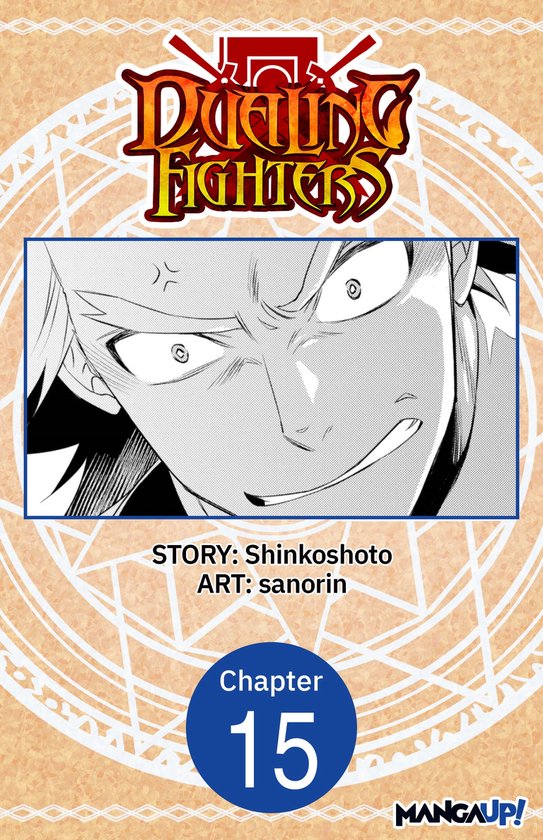 Dualing Fighters CHAPTER SERIALS 15 - Dualing Fighters #015 (ebook), Shinkoshoto |... | bol.com